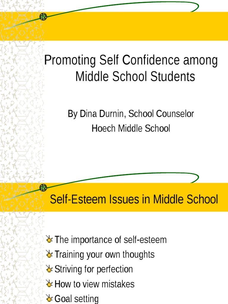 Promoting Self Confidence Among Middle School Students: by Dina Durnin ...