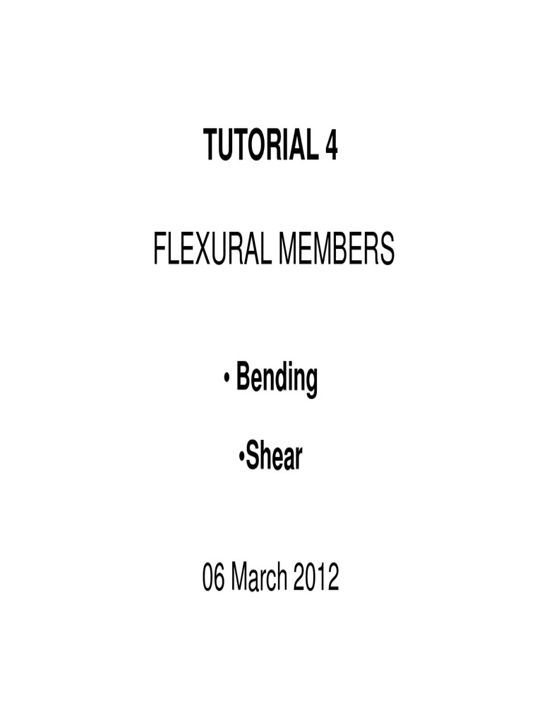 Tutorial 4- Flexural Members - Bending and Shear | Beam (Structure ...