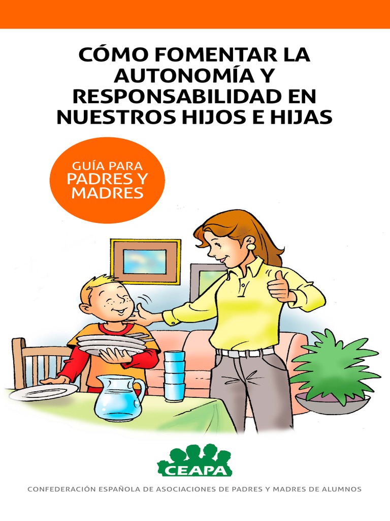 Guia Como Fomentar La Autonomia y Responsabilidad en Nuestros Hijos e ...