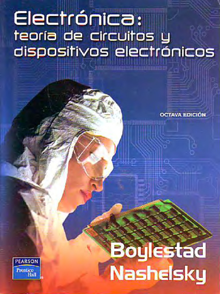 Boylestad - Electronica Teoria de Circuitos y Dispositivos Electronicos ...
