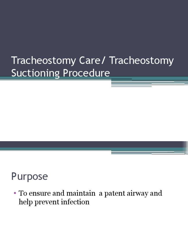 Tracheostomy Care and Suctioning Guide | PDF | Saline (Medicine ...