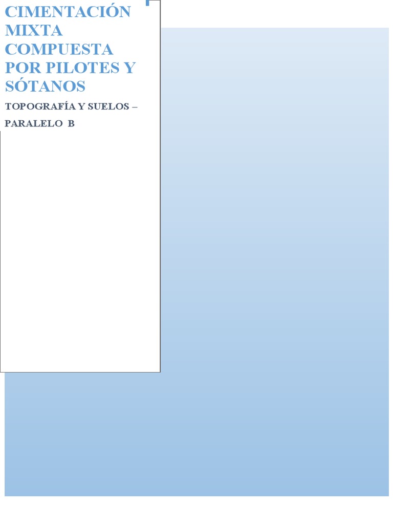 Cimentacion Mixta Compuesta Por Pilotes y Sotanos | PDF | Fundación ...