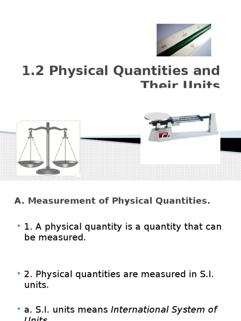 Understanding Physical Quantities and Units | PDF | Weight | Weighing Scale