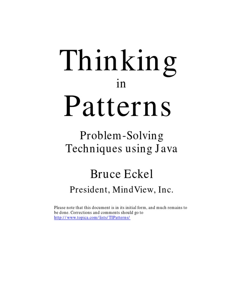 Bruce Eckel - Thinking in Patterns. Problem-Solving Techniques Using Java | PDF | Class ...