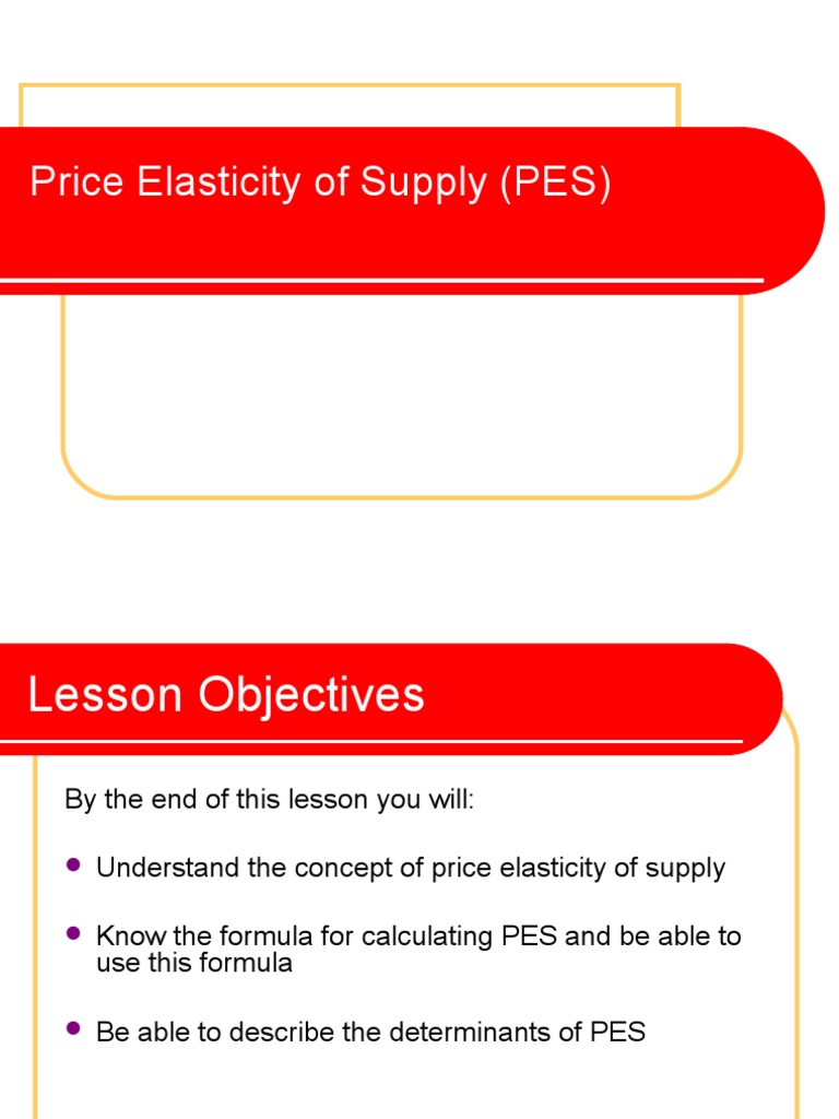 Price Elasticity of Supply (PES) | PDF | Price Elasticity Of Demand ...