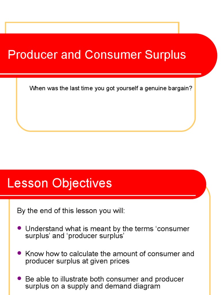 Producer and Consumer Surplus | PDF | Economic Surplus | Demand