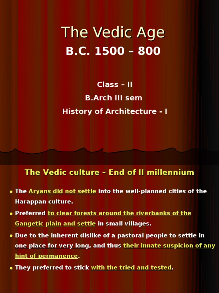 2 the Vedic Age | Vedas | Architectural Design