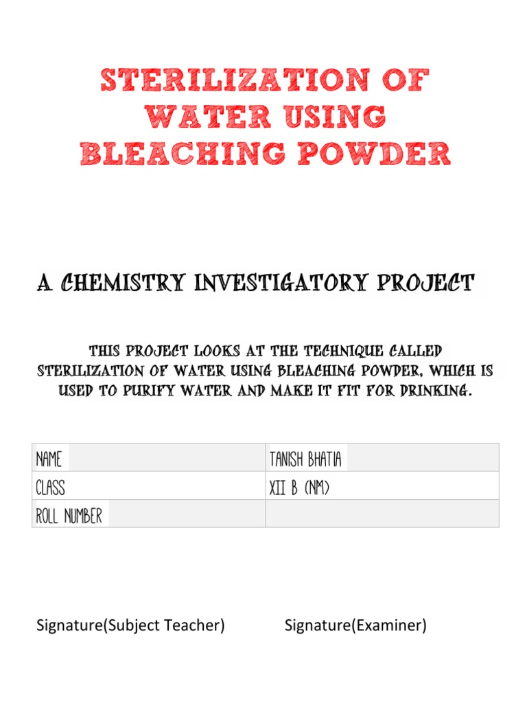 CBSE Chemistry Project - Sterilization of Water Using Bleaching Powder | PDF | Water ...