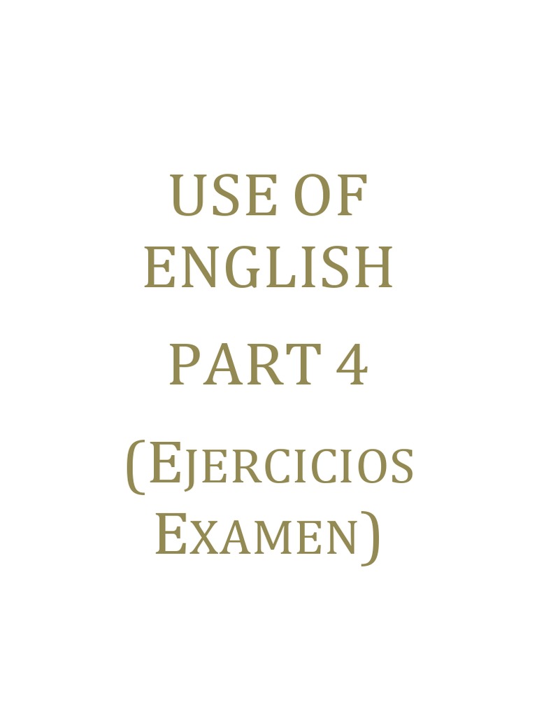 Examenes - Use of English (Part 4) PDF | PDF | Second Language ...