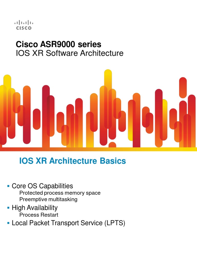 3 - IOS XR Software Architecture v1.1 | Download Free PDF | System ...