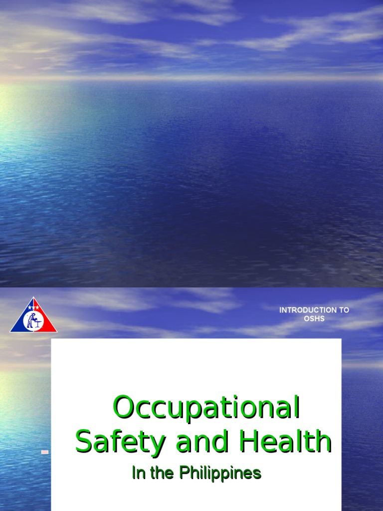 DOLE Presentation | Occupational Safety And Health | Safety