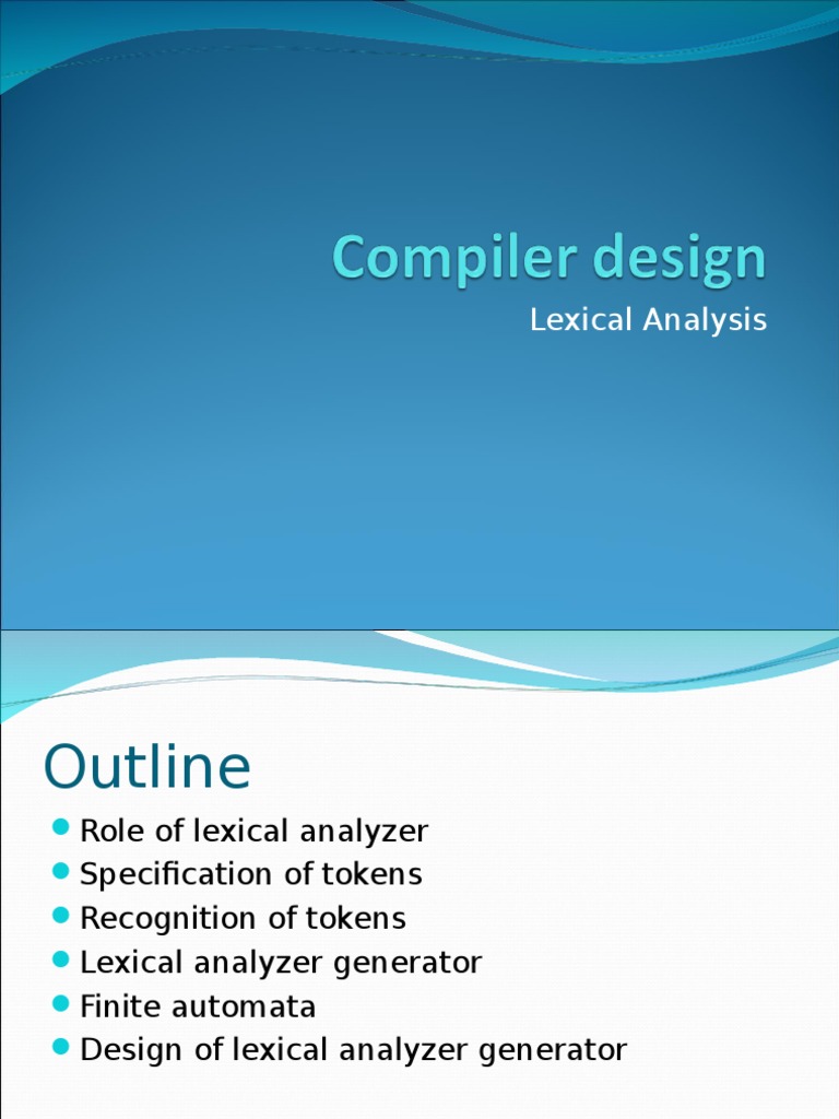 Finite Automata And Lexical Analysis An Introduction To The Role And Implementation Of Finite