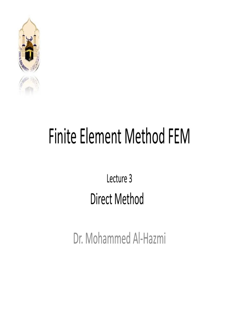 Direct Method Lecture34 | PDF | Finite Element Method | Elasticity (Physics)