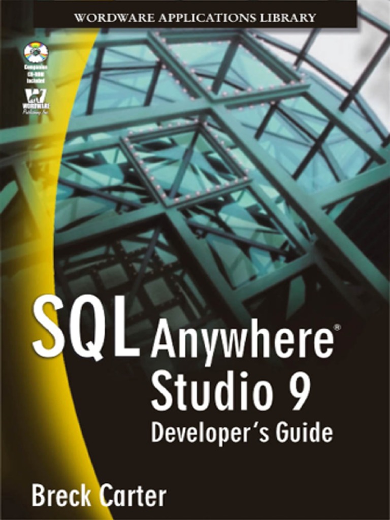 SQL Anywhere Studio 9 Developers Guide | PDF | Relational Model | Sql
