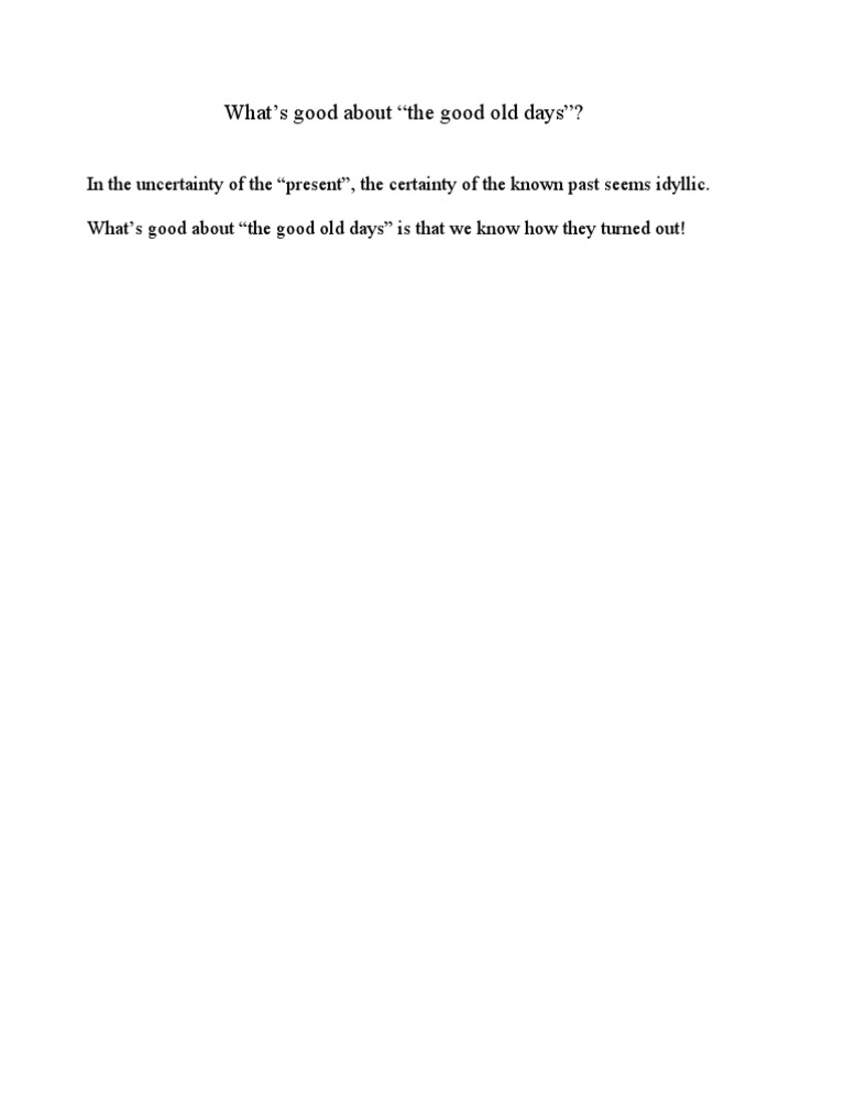 The Good Old Days | PDF