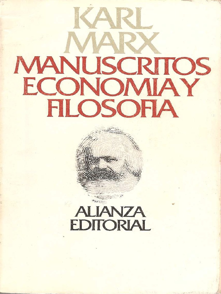 Karl Marx, Manuscritos. Economía y Filosofía