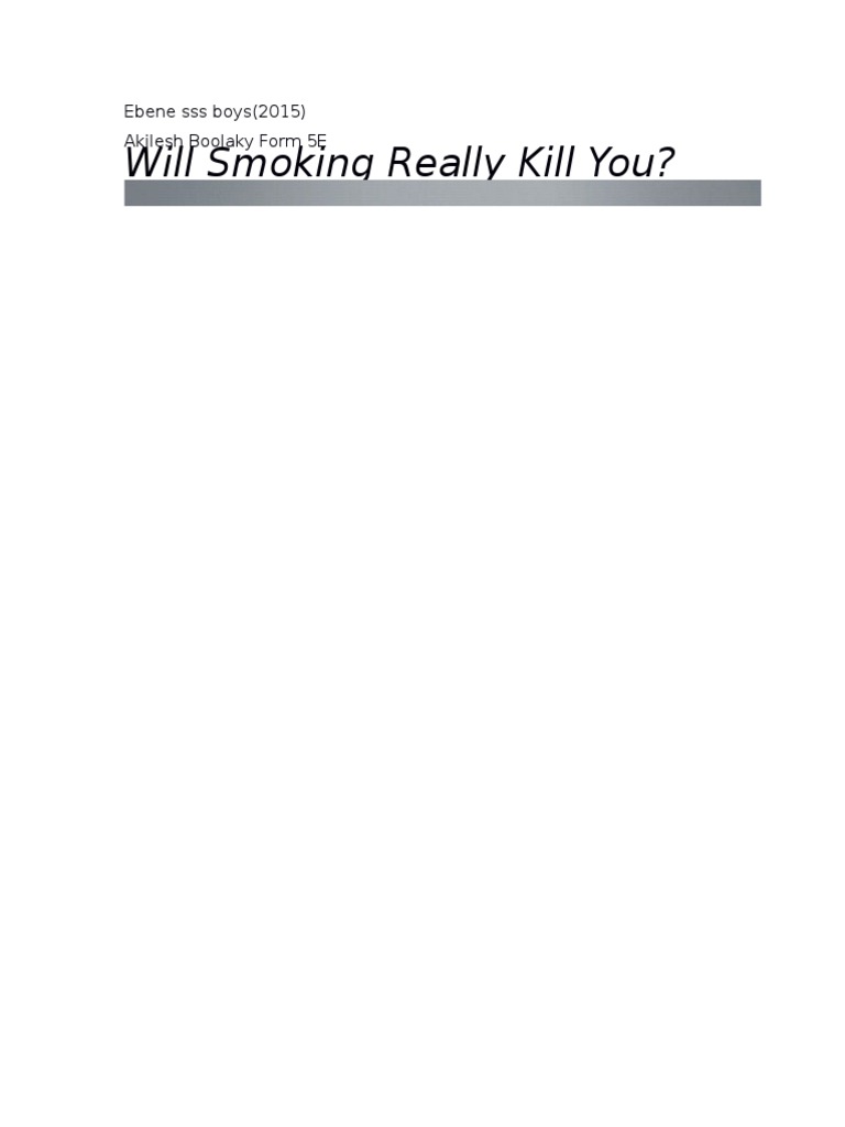Will Smoking Really Kill You?: Ebene Sss Boys (2015) Akilesh Boolaky ...