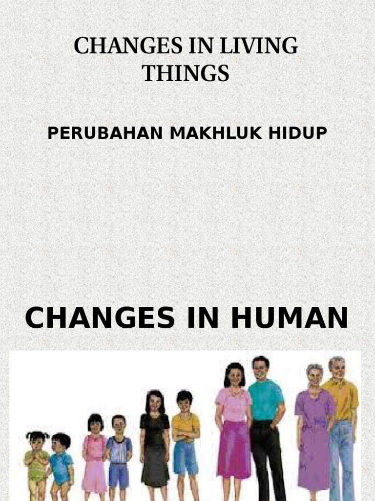 Changes in Living Things | PDF