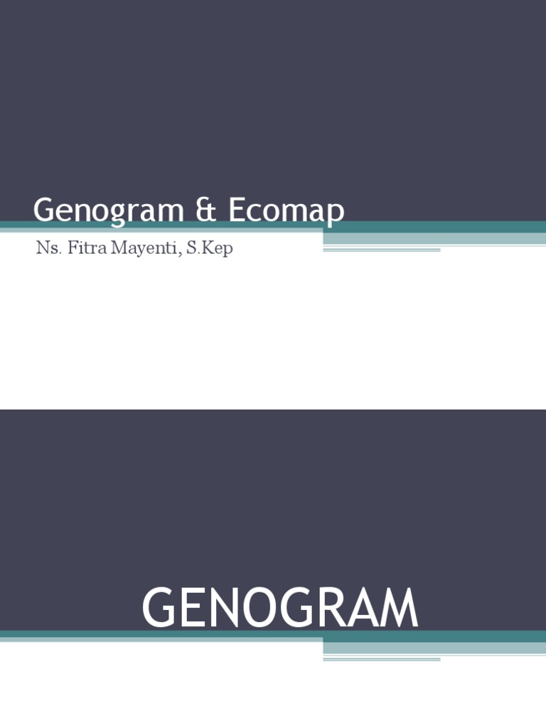 Genogram & Ecomap | PDF | Kesehatan Holistik