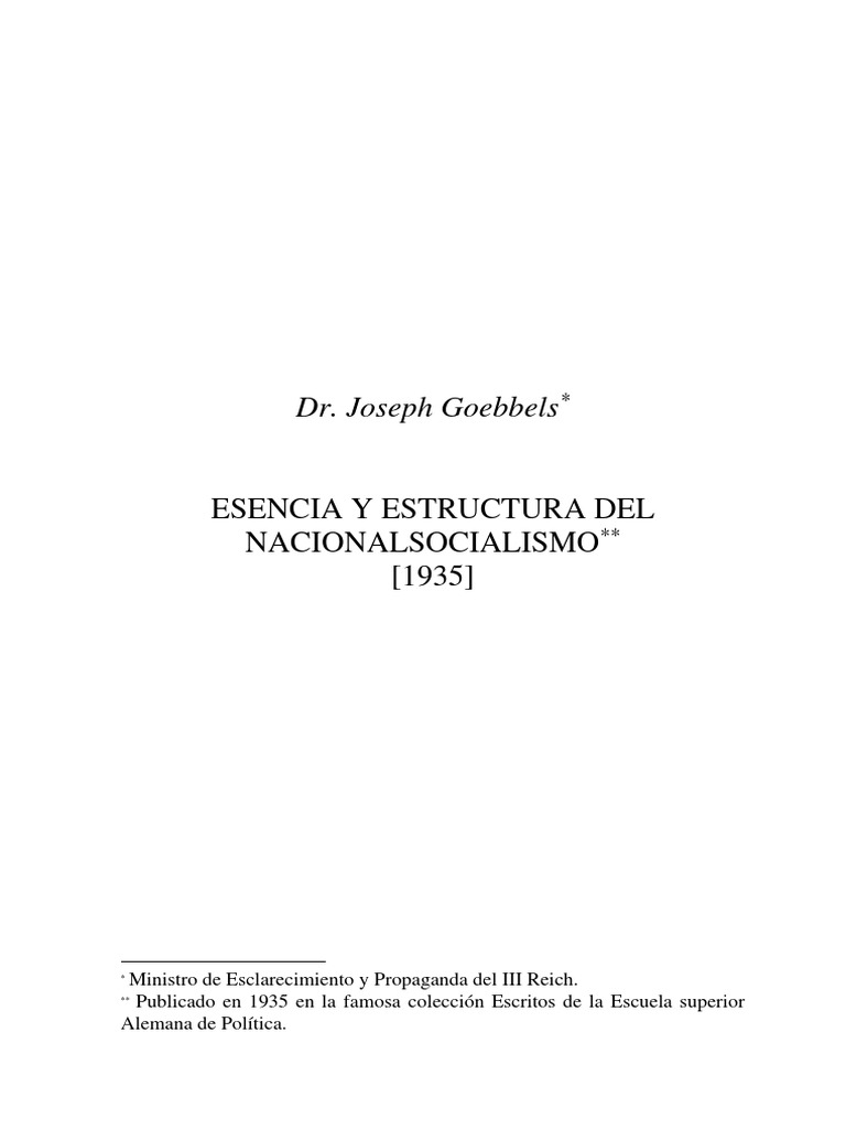 Dr. Joseph Goebbels Explains the Essence and Structure of National ...