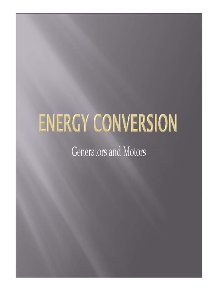 Energy Conversion | PDF | Electromagnetic Induction | Transformer