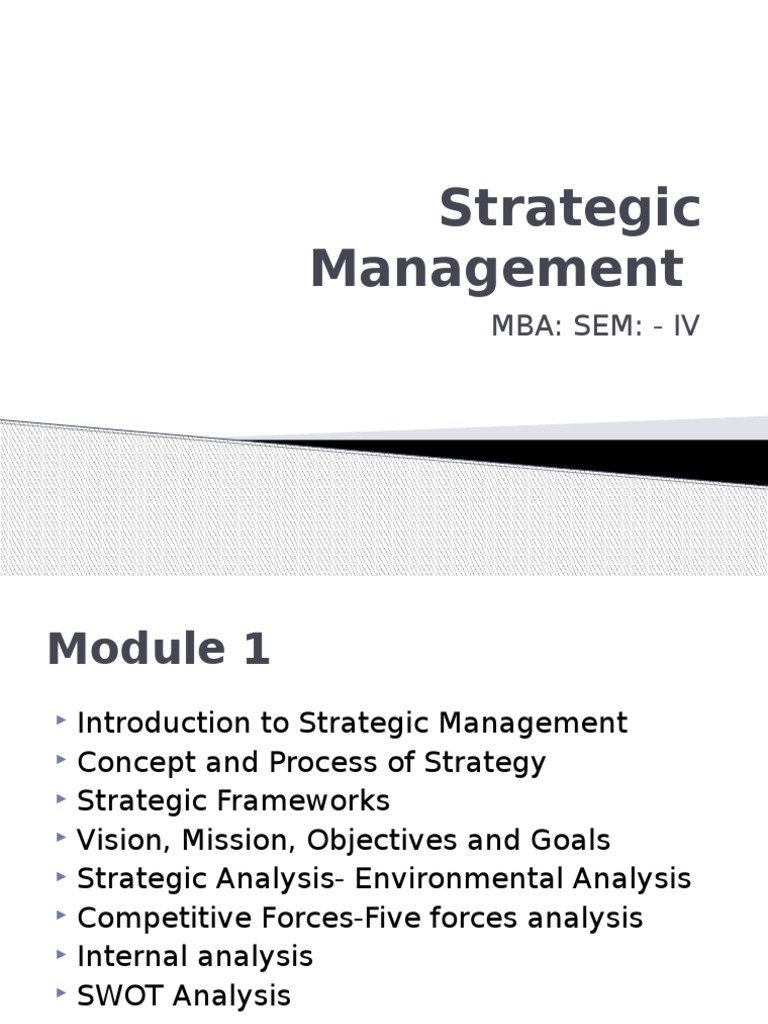 Strategic Management: Mba: Sem: - Iv | Download Free PDF | Strategic Management | Swot Analysis