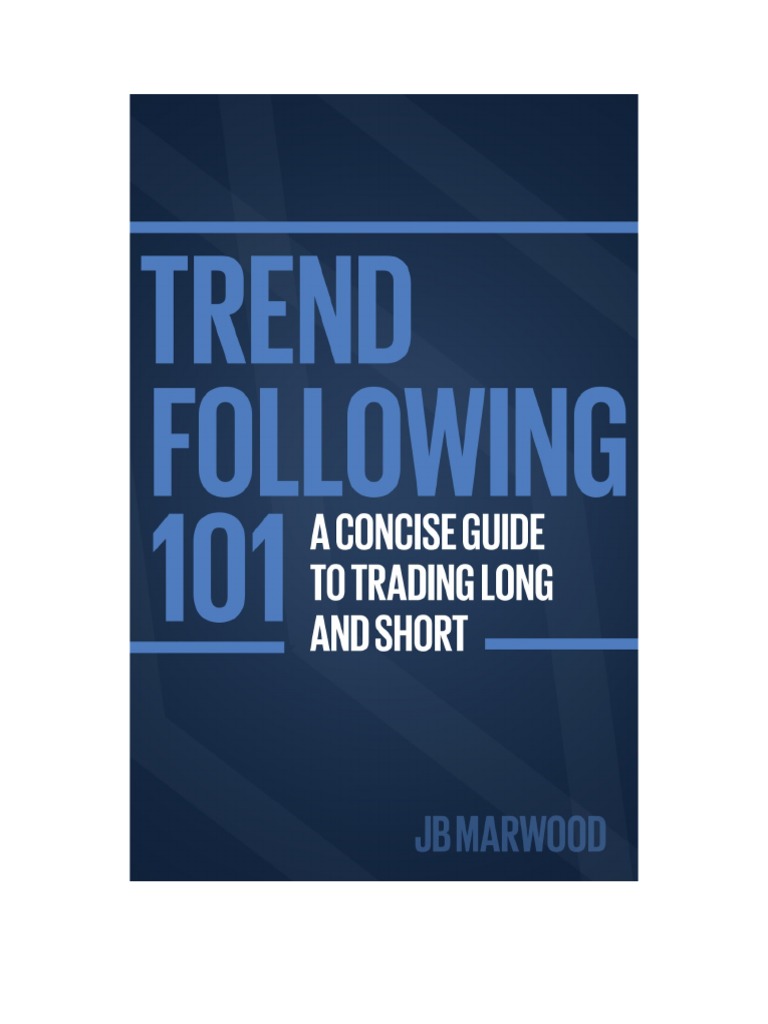 Trend Following101 A Concise Guide | PDF | Market Trend | Financial Markets