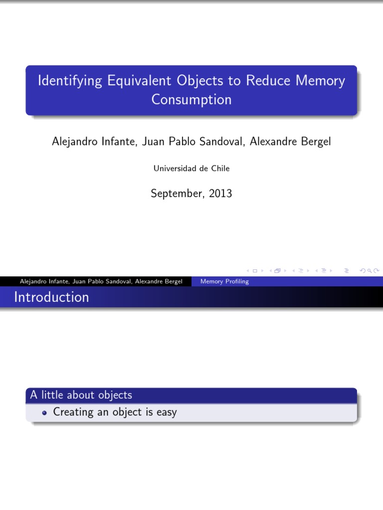 Identifying Equivalent Objects To Reduce Memory Consumption: Alejandro ...