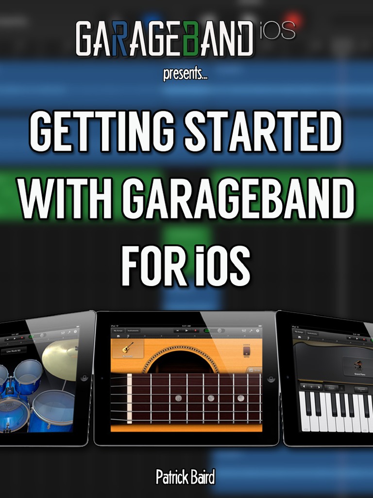 Getting Started With Garageband For IOS | PDF | Garage Band | String ...