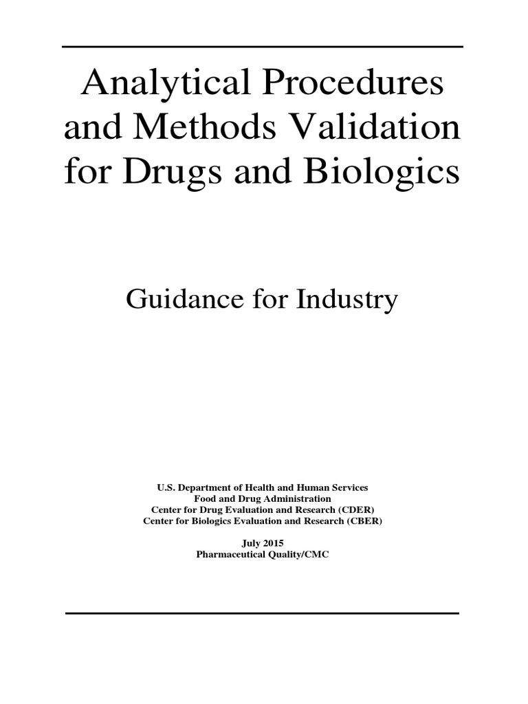 Analytical Procedures and Methods Validation For Drugs and Biologics ...
