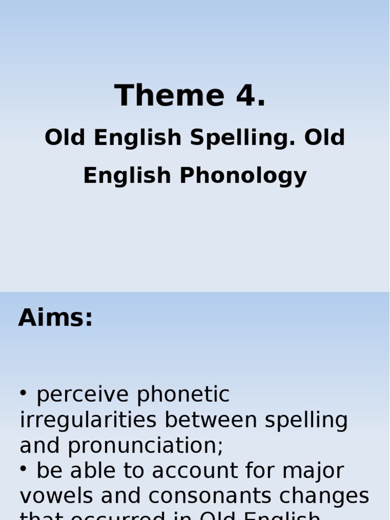 Old English Phonology and Spelling | PDF | English Language | Consonant