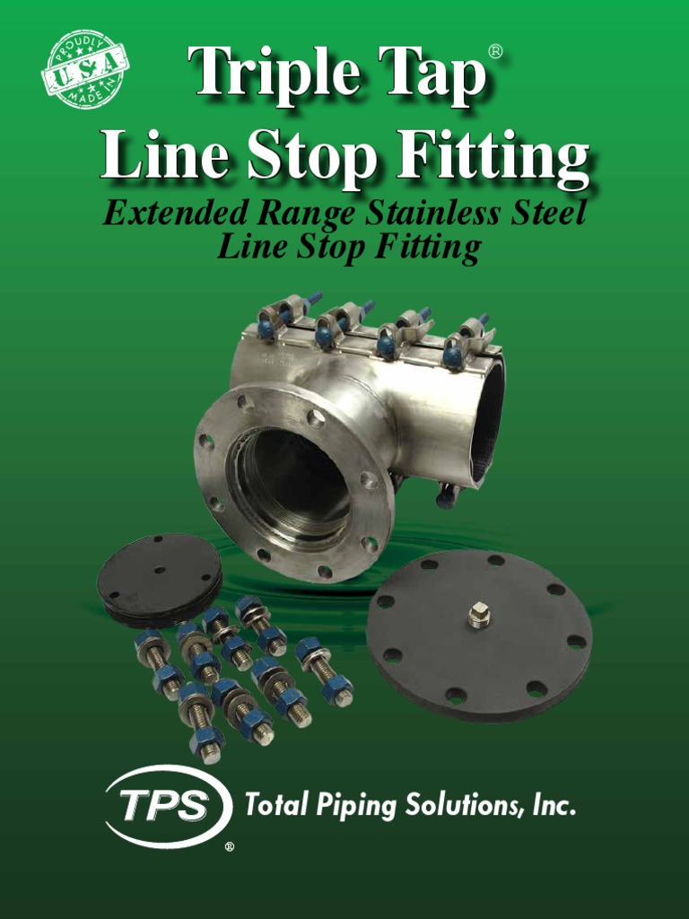 Triple-Tap-Line-Stop-Fitting-2-2014.pdf | Pipe (Fluid Conveyance ...