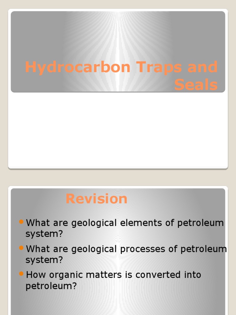 Understanding Hydrocarbon Traps and Seals | PDF | Petroleum Reservoir ...