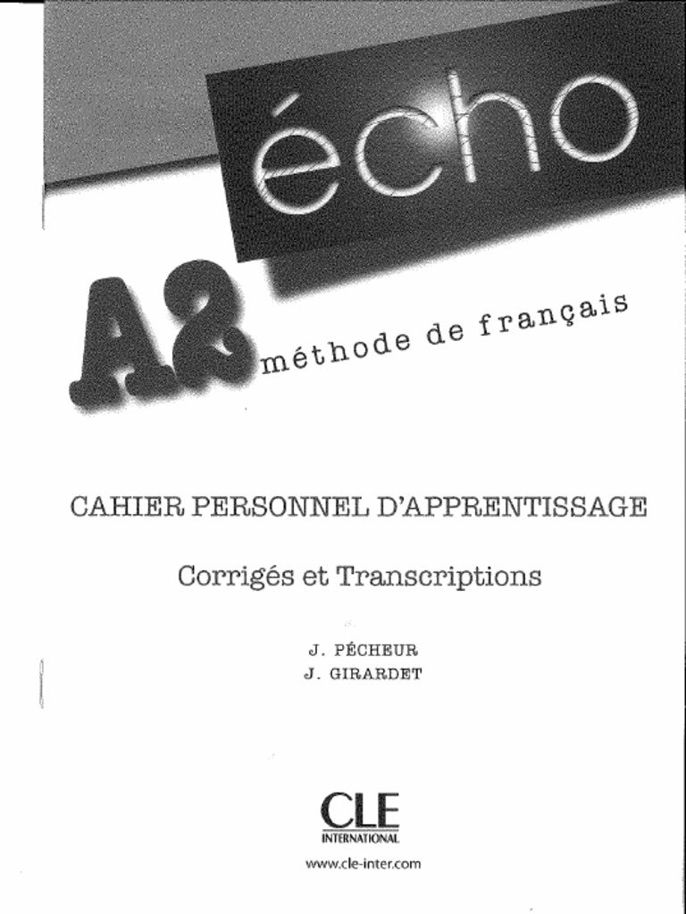 Écho A2 - Cahier - Corrigés Et Transcriptions PDF | PDF