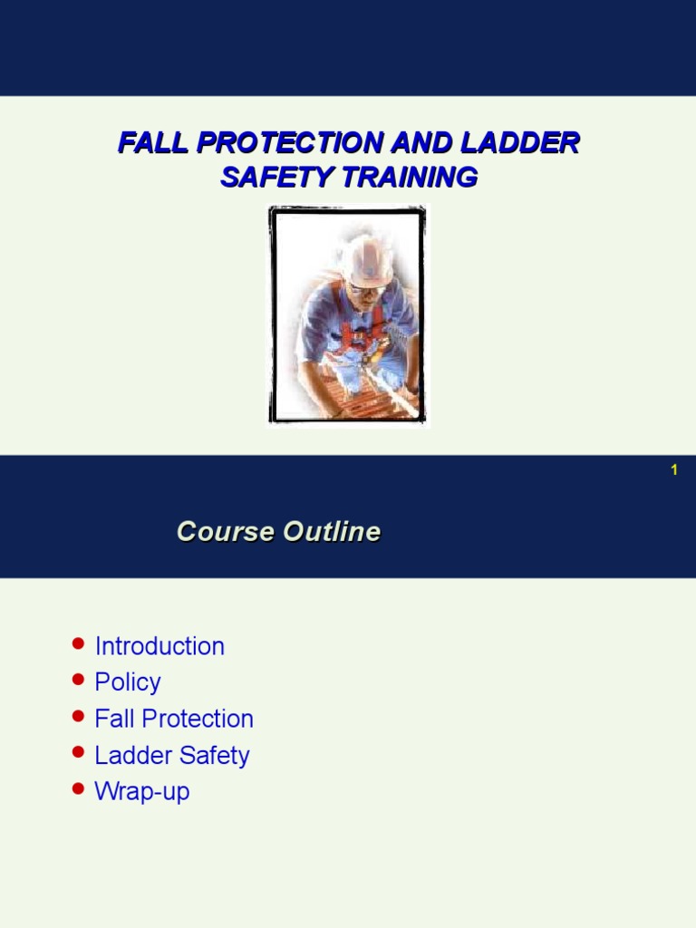 Fall Protection & Ladder Safety Training | PDF | Ladder