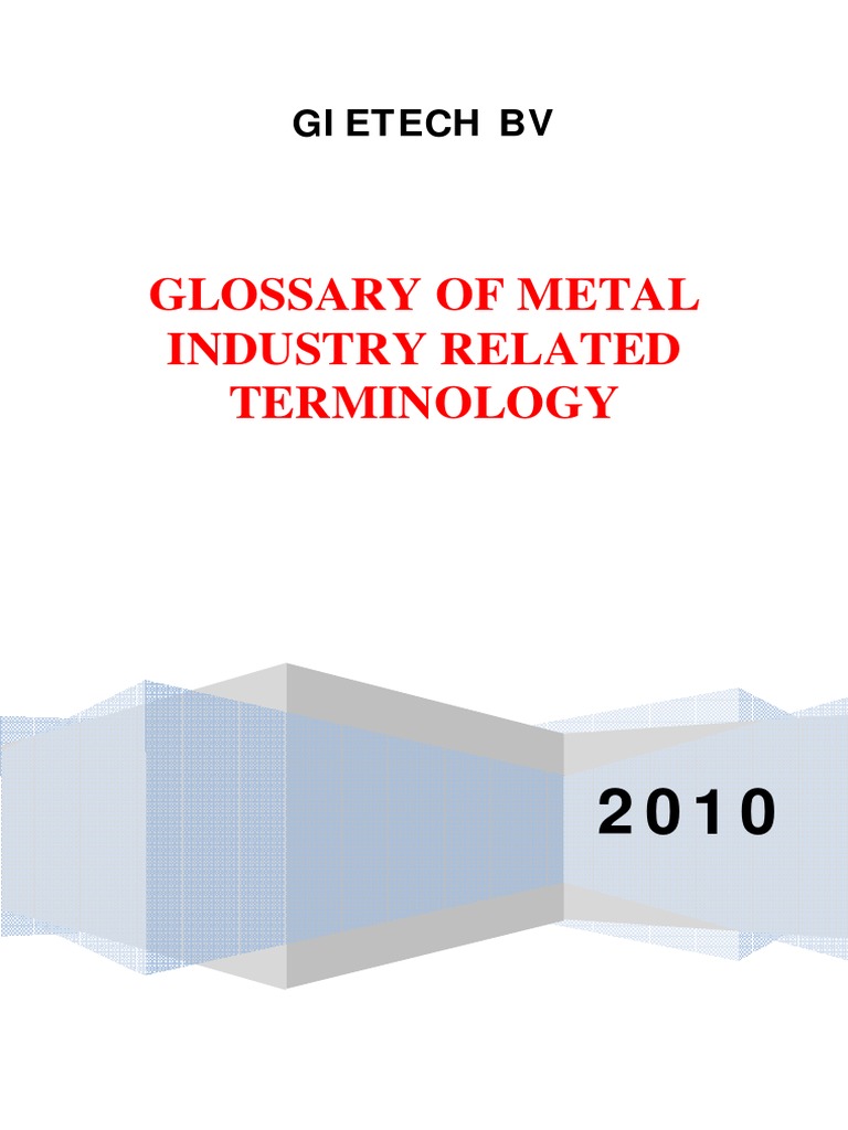 Glossary of Metallurgy Terms H&PQ | PDF | Heat Treating | Casting ...