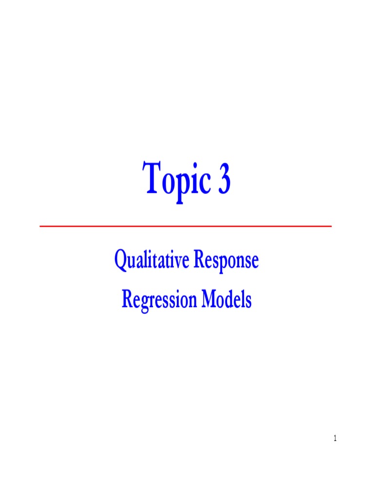 Topic 3: Qualitative Response Regression Models | PDF | Logistic Regression | Regression Analysis