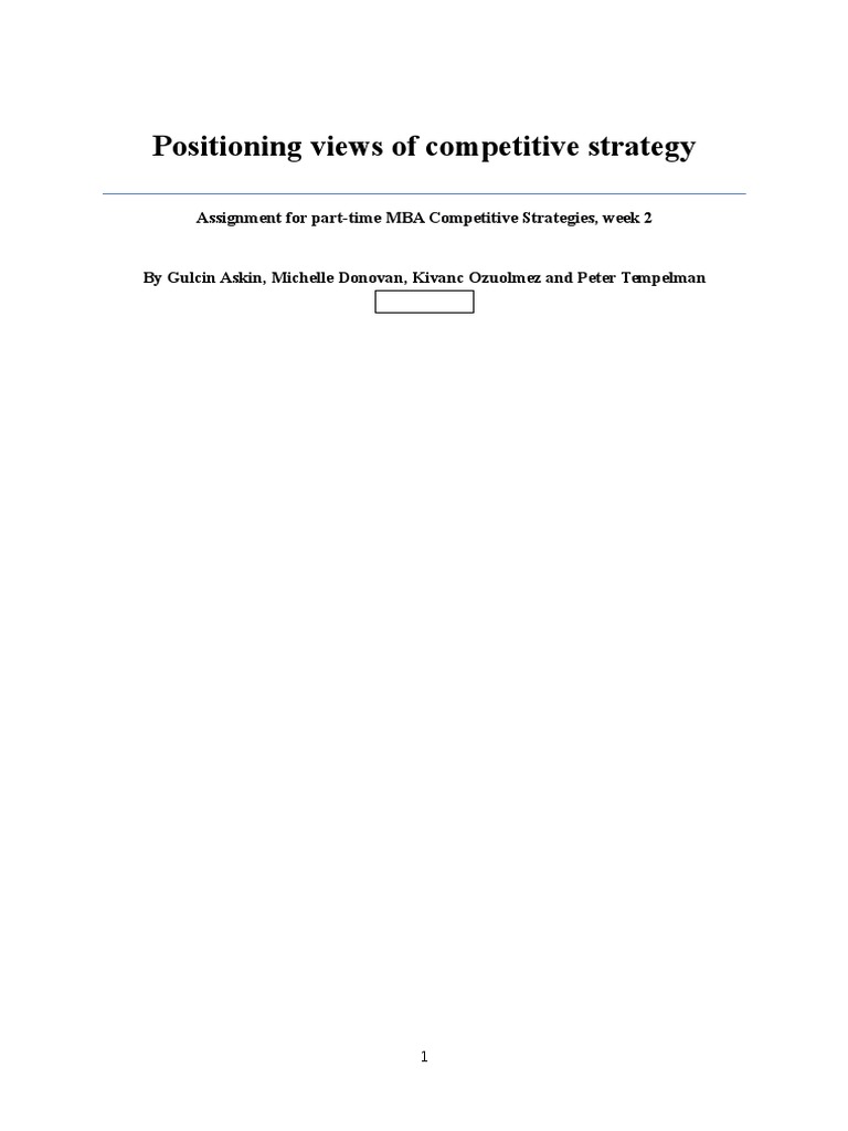 Positioning Views of Competitive Strategy: Assignment For Part-Time MBA Competitive Strategies ...