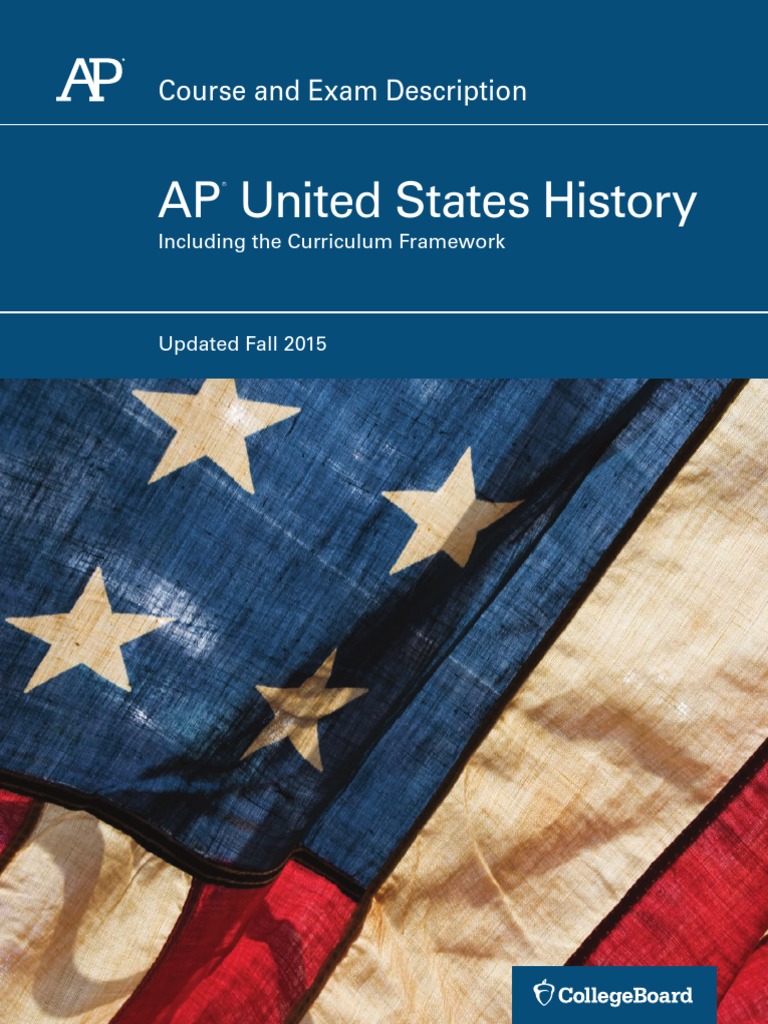AP U.S. History Course and Exam Description | PDF | Advanced Placement ...