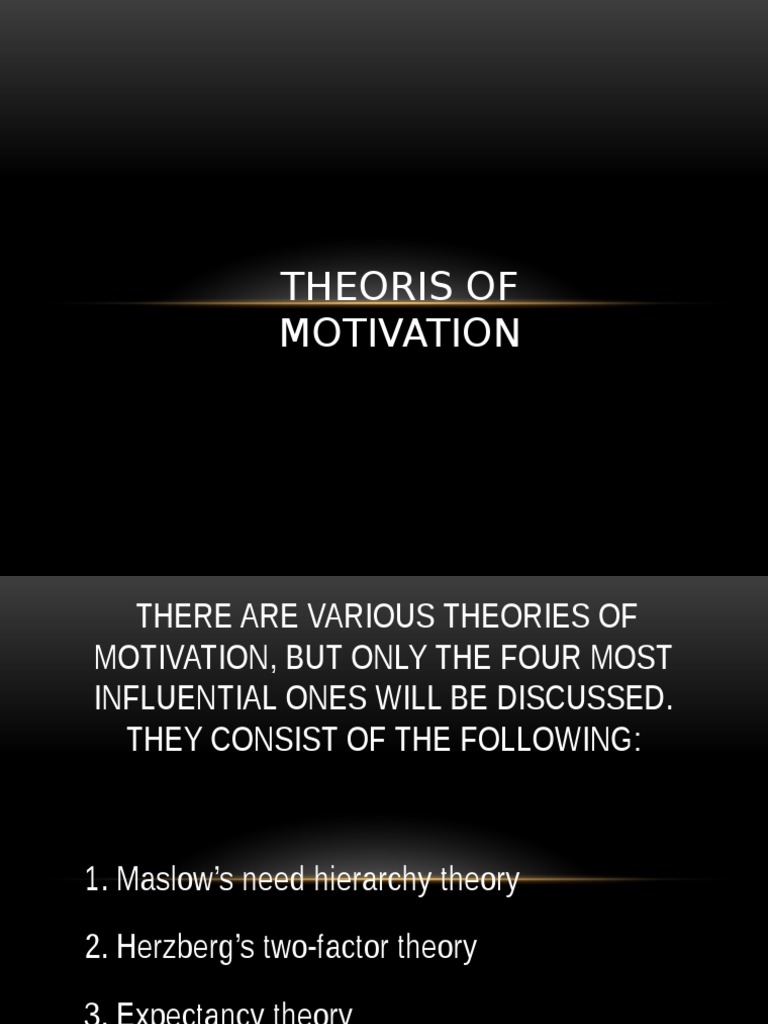 Maslow, Herzberg, Expectancy & Goal Setting Theories of Motivation ...