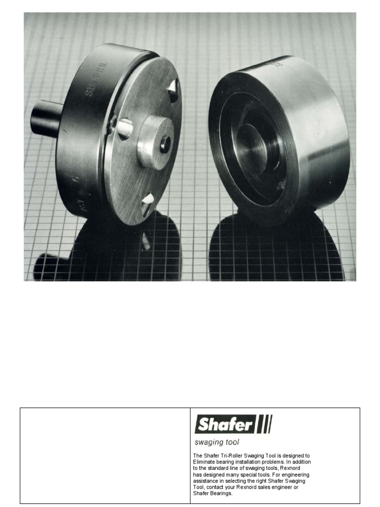Shafer Tools | Bearing (Mechanical) | Industrial Processes