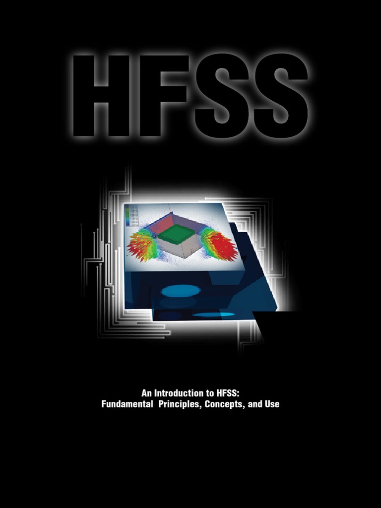 HFSS Introduction | PDF
