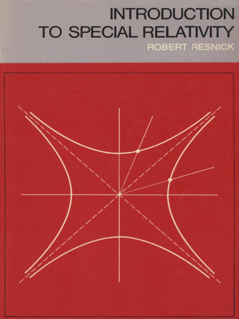 Introduction To Special Relativity-Resnick | PDF | General Relativity ... Introduction To Special Relativity-Resnick | PDF | General Relativity ...
