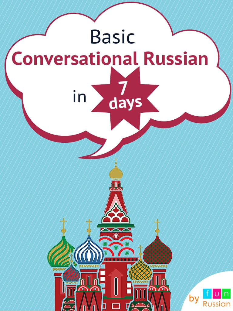 Basic Conversational Russian in 7 Days | PDF | Russian Language ...