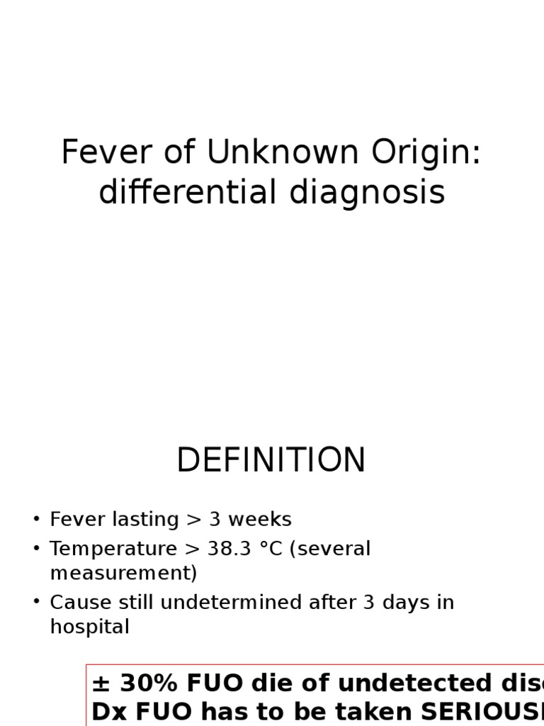 Fever of Unknown Origin: Differential Diagnosis | PDF | Fever | Infection