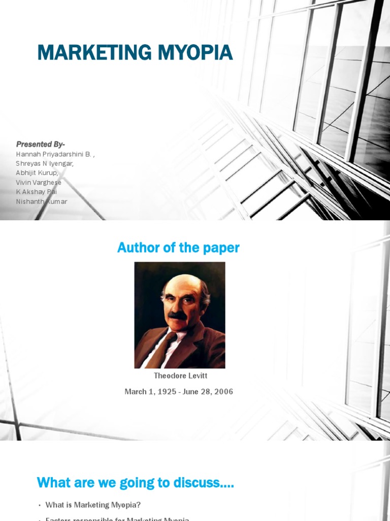 Marketing Myopia: Presented by | PDF | Mass Production | Petroleum