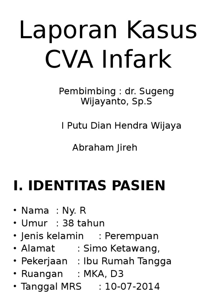 Laporan Kasus CVA Infark Bram Hendra | PDF