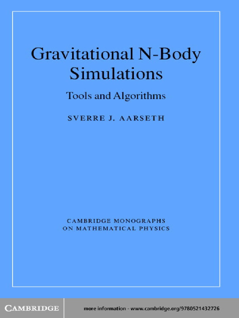 Aarseth S J - Gravitational N-Body Simulations.. Tools and Algorithms ...