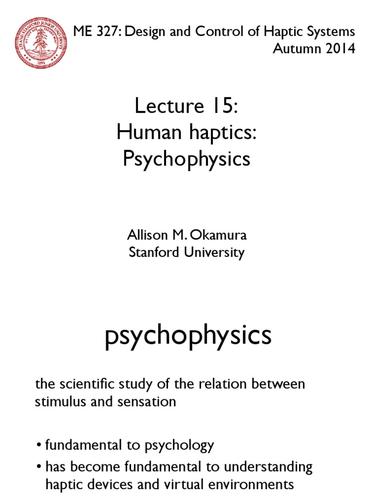 lecture15-psychophysics | Psychophysics | Perception