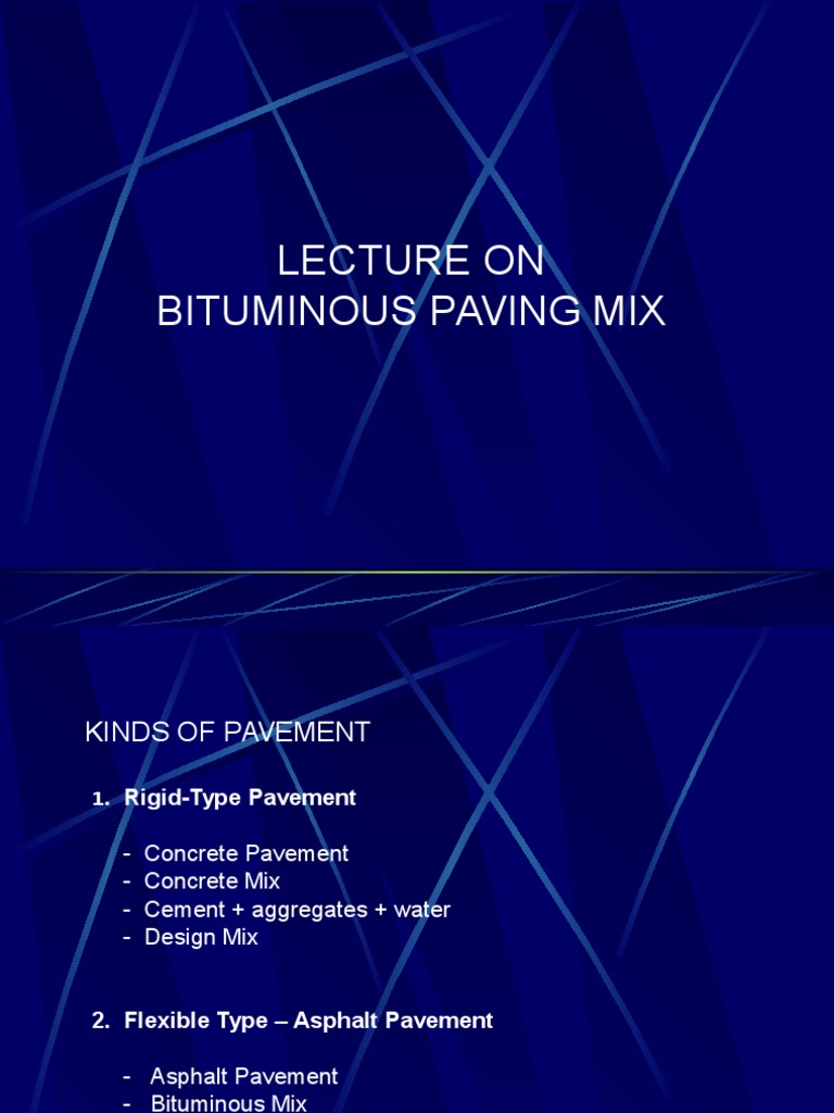 Understanding Bituminous Paving Mixtures: A Comprehensive Look at ...